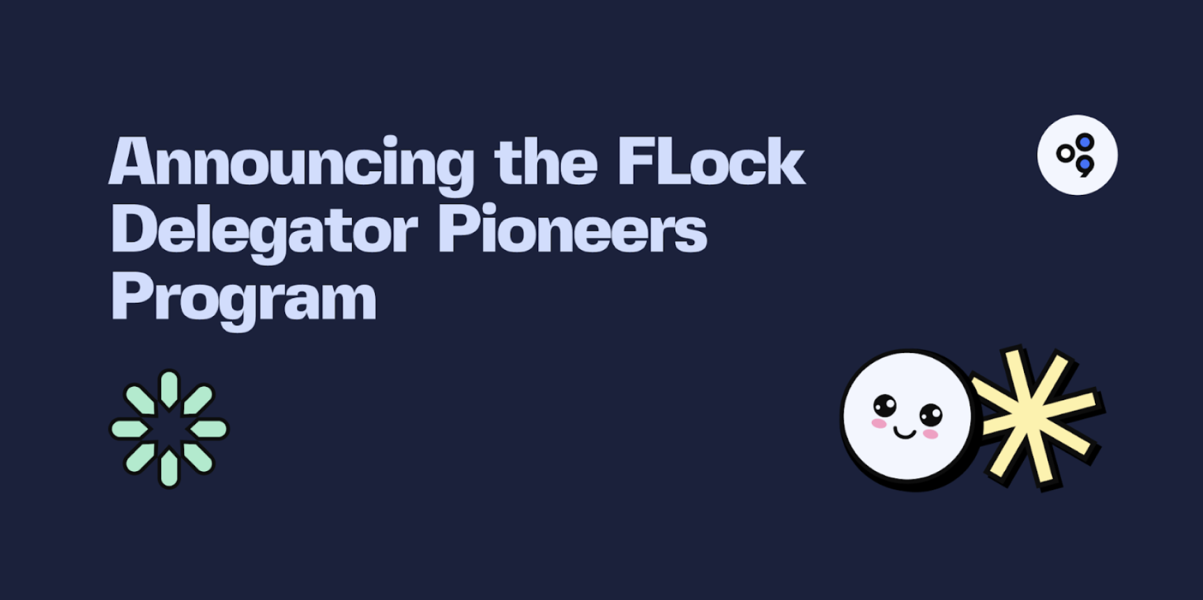 FLock Delegator Pioneers Program
