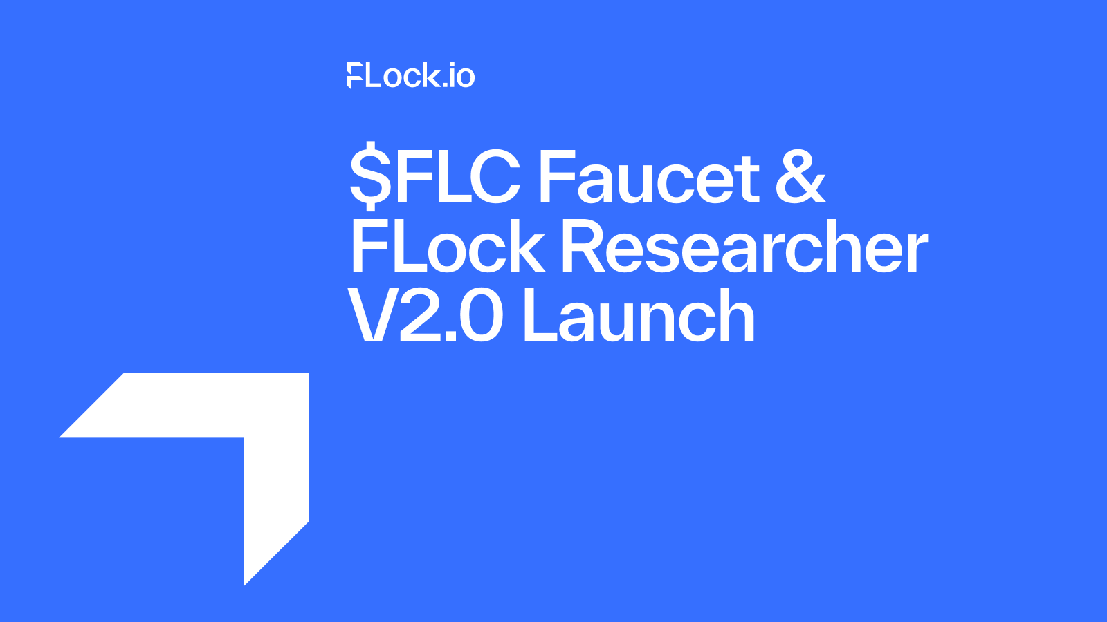 $FLC Faucet & FLock Researcher V2.0 Launch